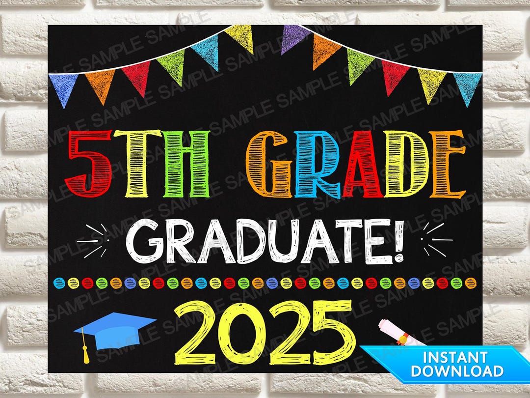 5TH Grade Graduation Sign, Elementary School Graduate, Last Day of 5th ...