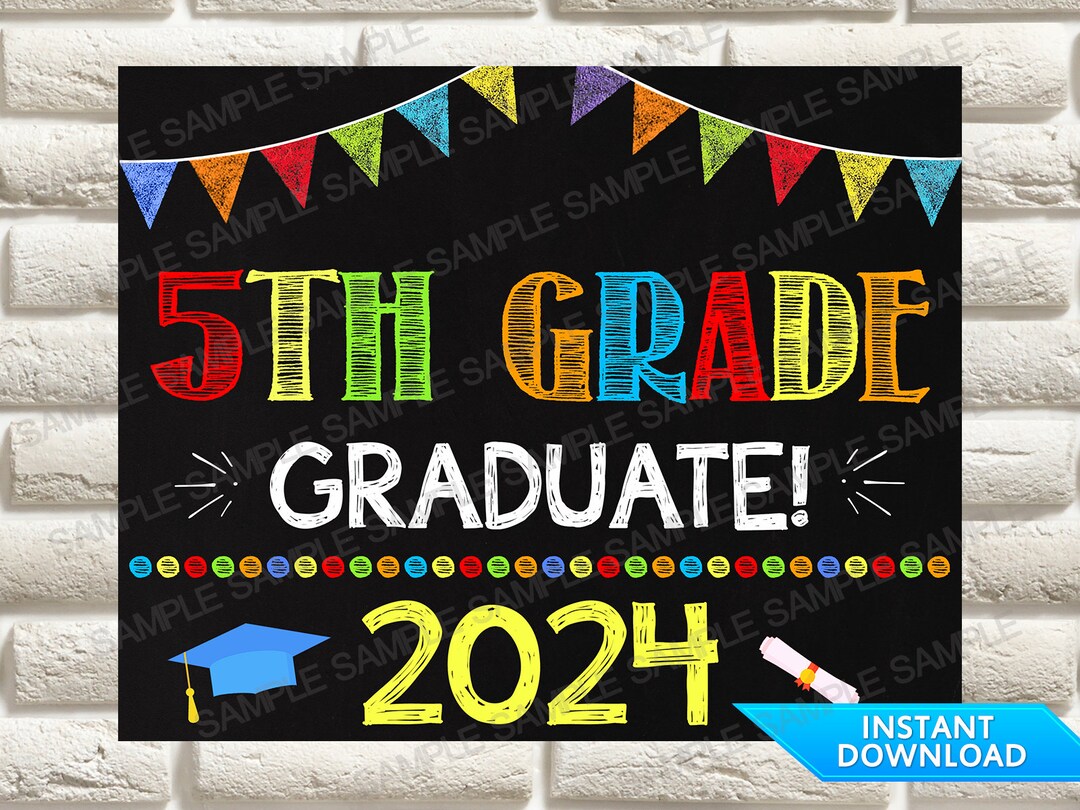 5TH Grade Graduation Sign, Elementary School Graduate, Last Day of 5th ...