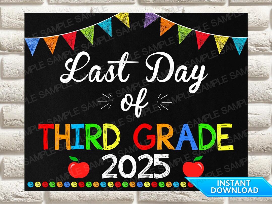 Last Day of 3rd Grade Sign Last Day of Third Grade Sign Last Day of ...