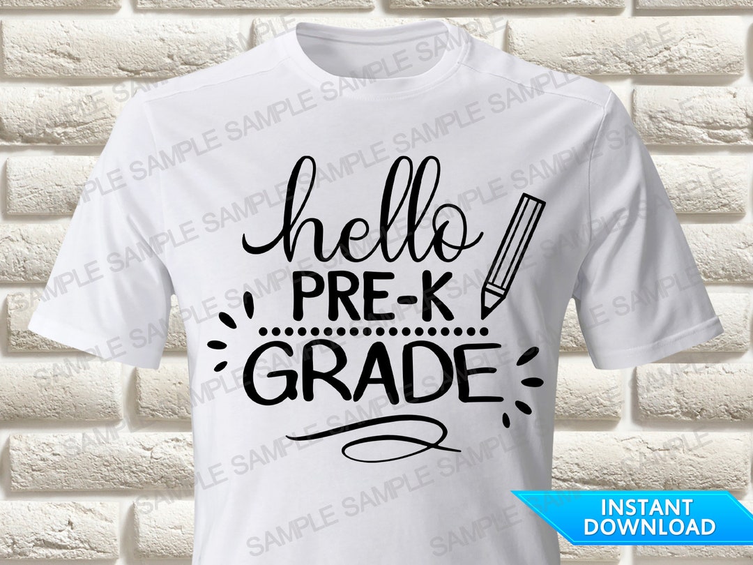 Hello Pre-k Grade SVG, Hello Pre-k SVG, First Grade SVG, Back to School ...