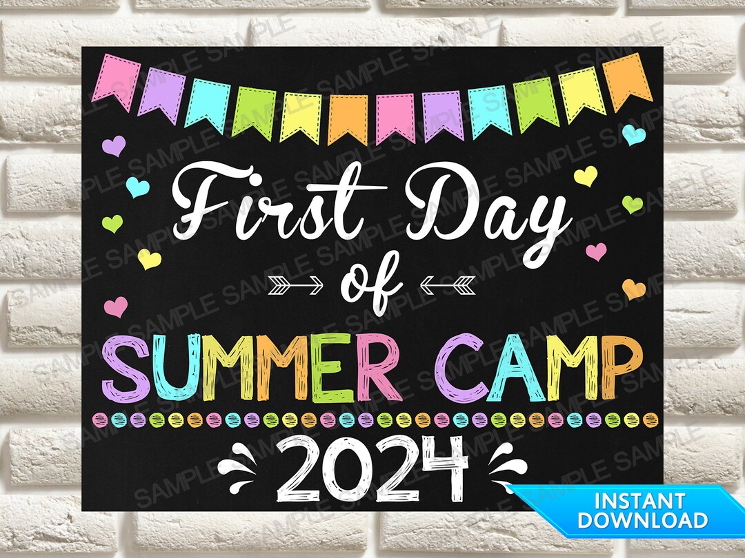 First Day of Summer Camp Sign, First Day of Sleep Away Camp, Printable ...