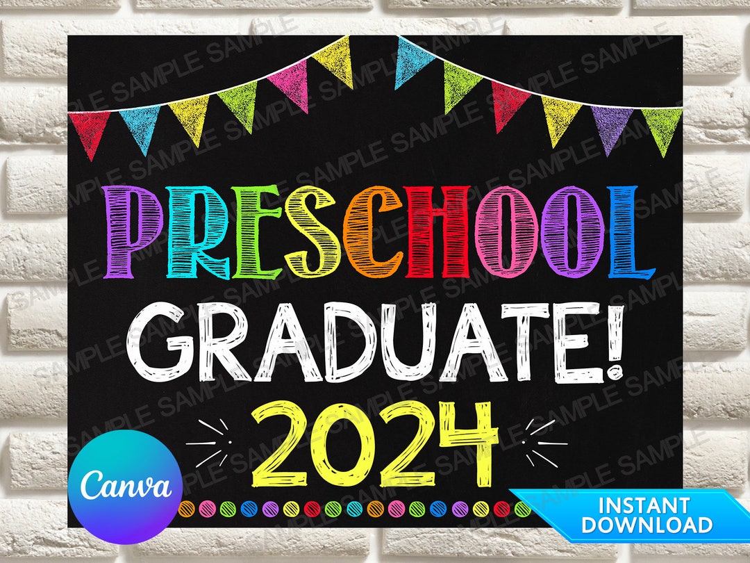 Editable Preschool Graduate Sign, Preschool Graduate 2024, Preschool ...
