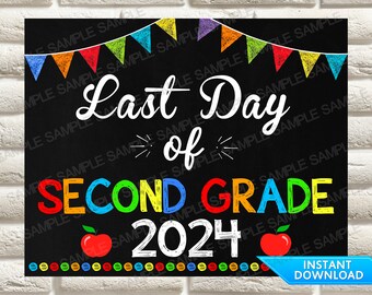 Last Day of 2nd Grade Sign INSTANT DOWNLOAD Photo Prop Last Day of ...