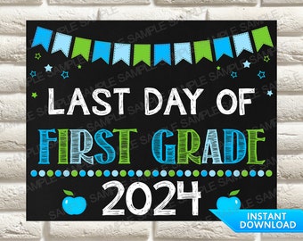 Last Day of 1st Grade Sign INSTANT DOWNLOAD Photo Prop Last Day of ...