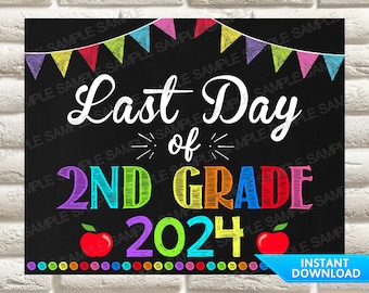 Last Day of 2nd Grade Sign INSTANT DOWNLOAD Photo Prop Last Day of ...
