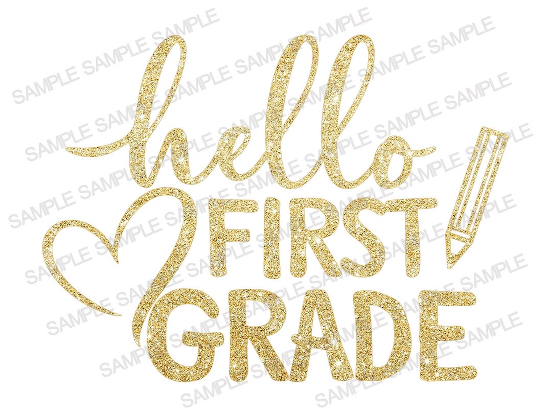 Hello First Grade PNG, Back to School 1st Grade PNG, Back to School PNG ...