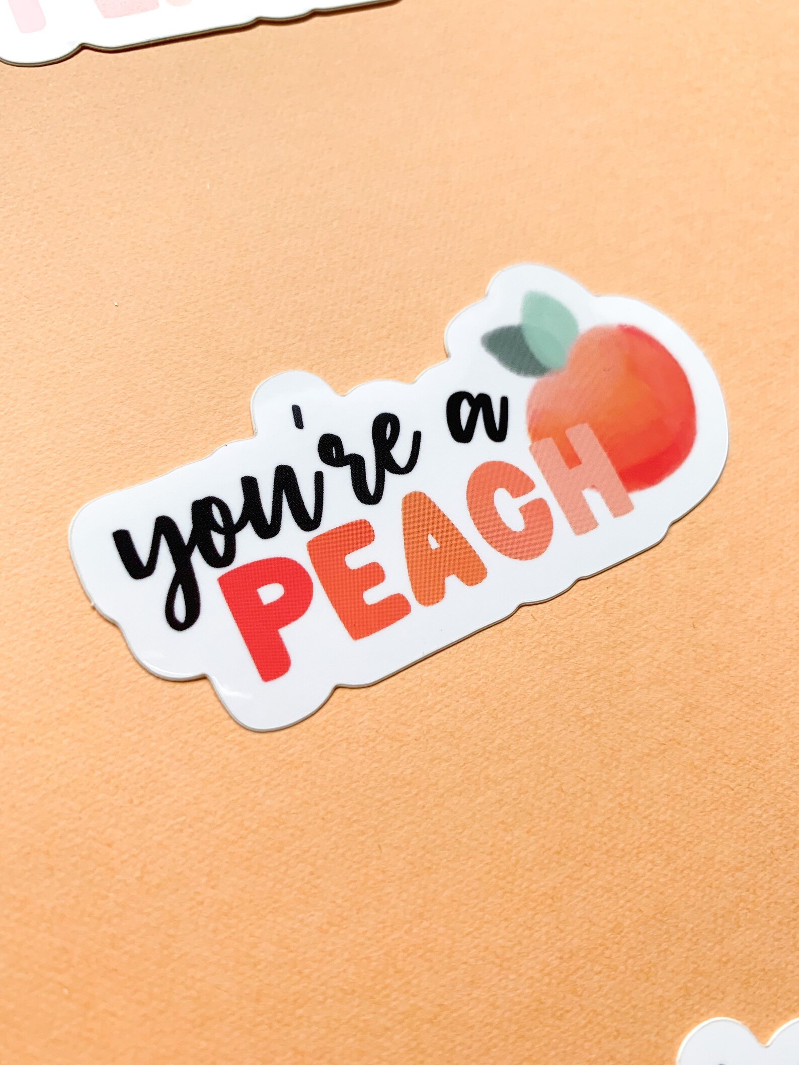 You're a Peach Sticker, Waterproof Sticker - Etsy