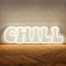 Chill Neon Sign, Positive Vibes Happiness Quote, Aesthetic Light up ...