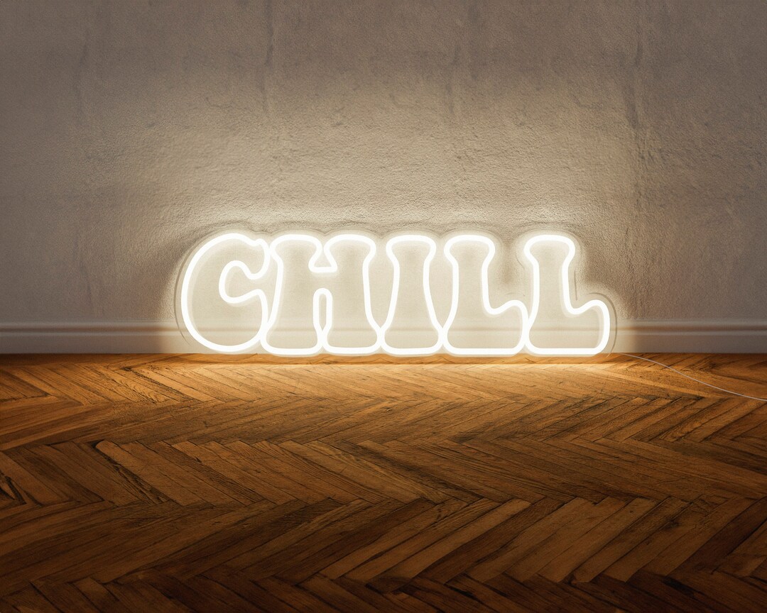 Chill Neon Sign, Positive Vibes Happiness Quote, Aesthetic Light up ...
