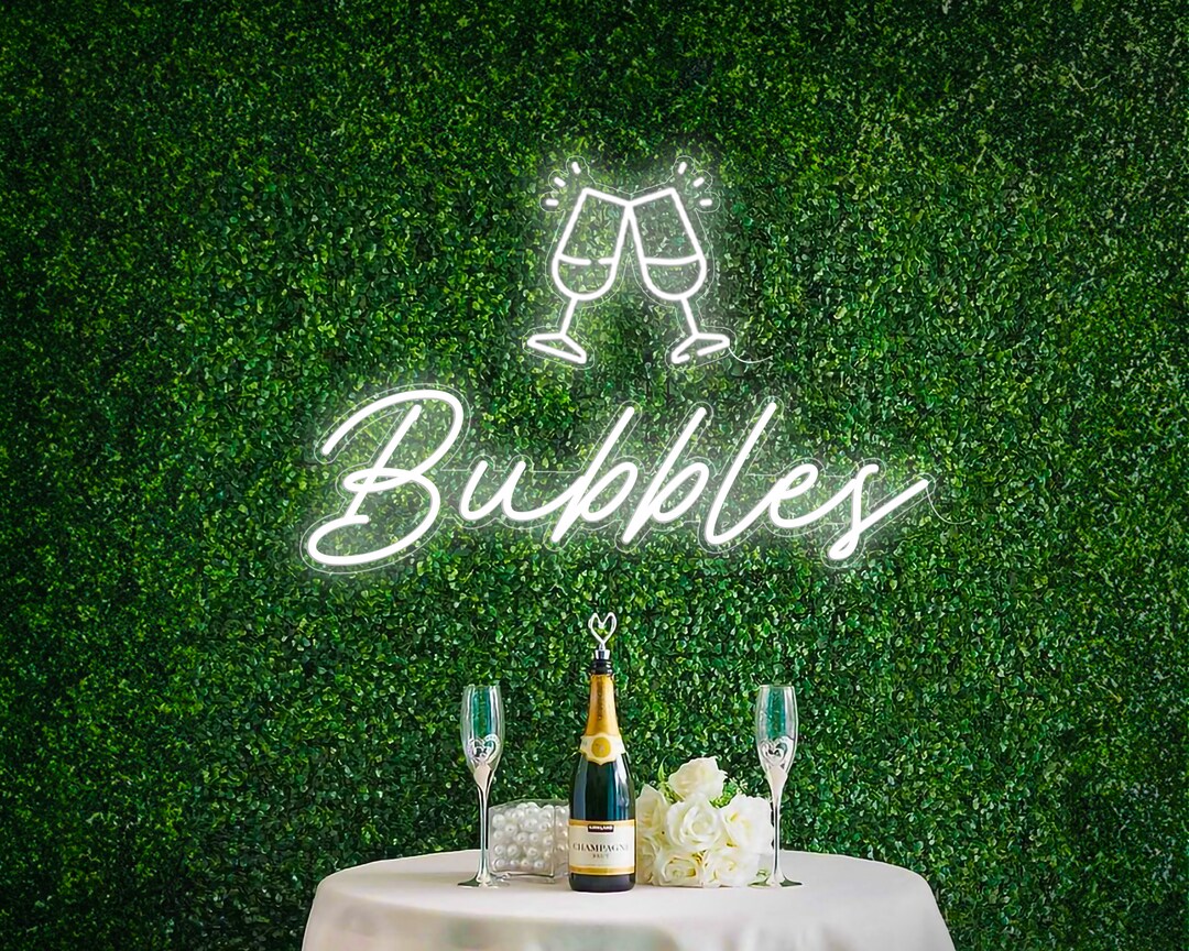 Bubbles - LED Neon Sign for a Champagne Stand Decoration, Event Ready ...