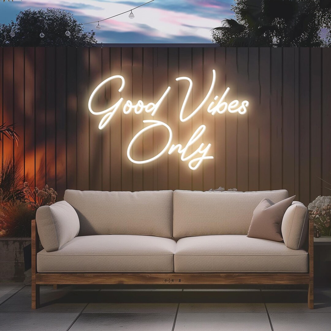 Outdoor LED Neon Sign - Good Vibes Only - Personalizable Safe Lights ...