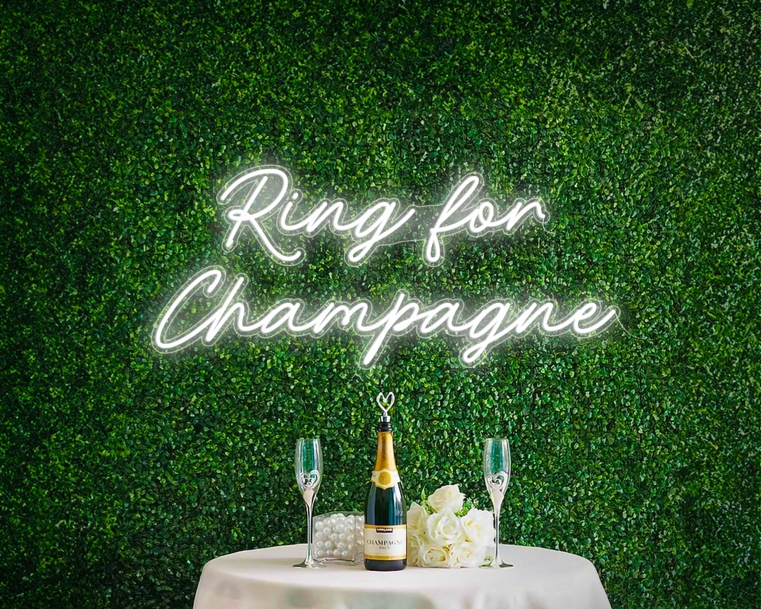 Ring for Champagne - LED Neon Sign for Wedding Reception Decoration ...