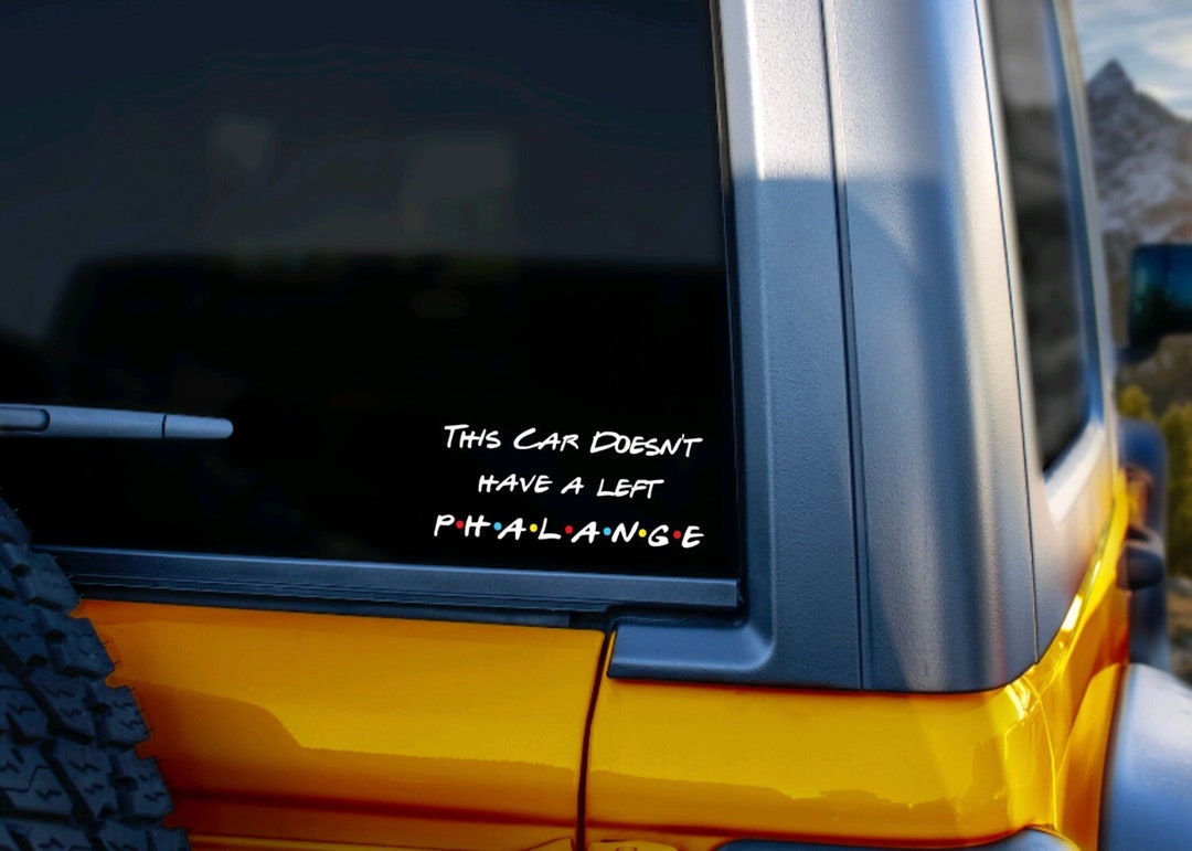 Friends Car Decal | Left Phalange | Phoebe Buffay | Friends Inspired ...