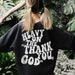 Heavy on the Thank You God Oversized Sweatshirt, Christian Sweatshirt ...
