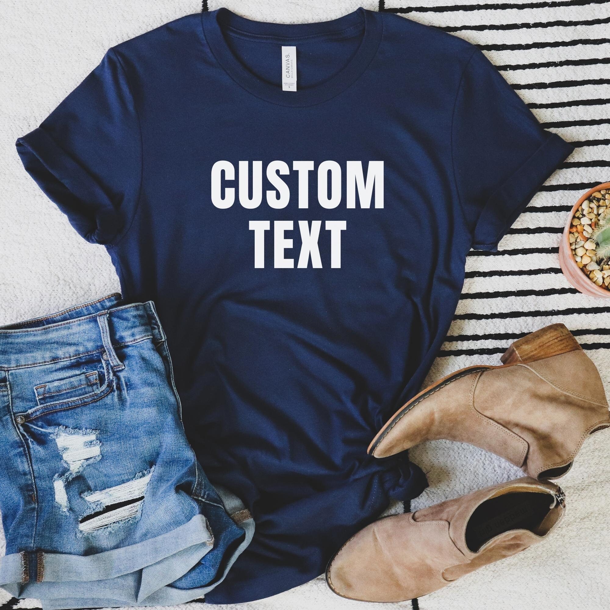 Personalised Shirt, Add Your Own Text, Custom Logo Shirts, Custom ...