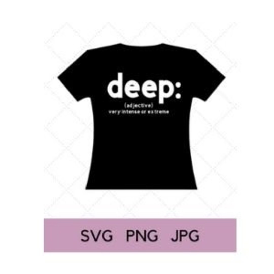 Deep Definition PRINT ON DEMAND Svg File - Etsy