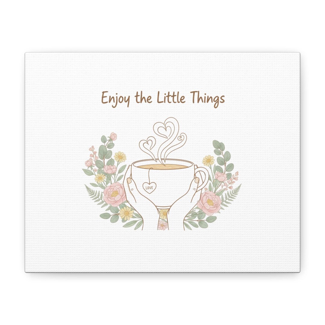 Enjoy the Little Things Canvas | Micro Joy Art, Tiny Pleasures Wall ...
