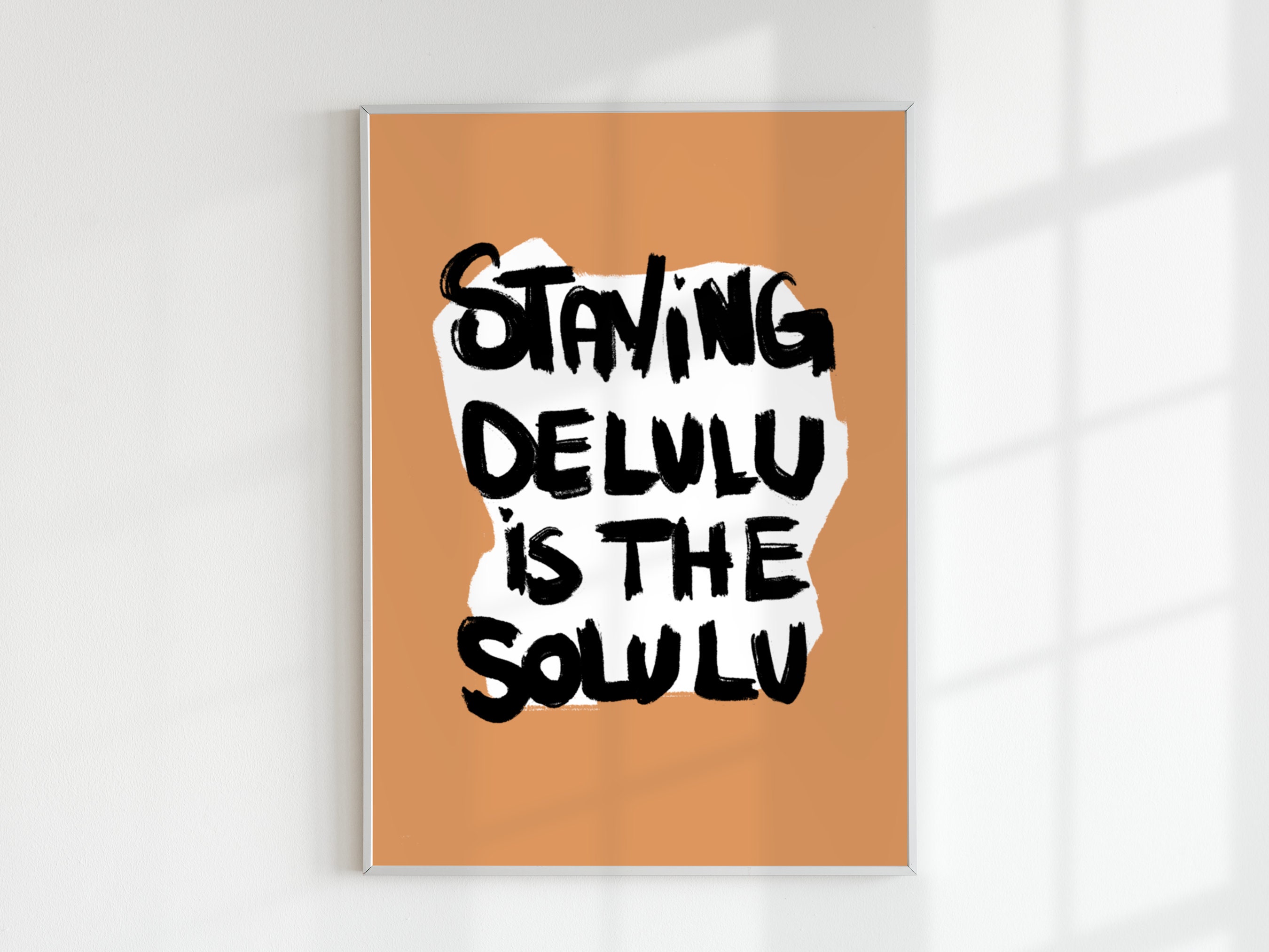 Staying Delulu is the Solulu | Tiktok Quote Funny Manifestation ...