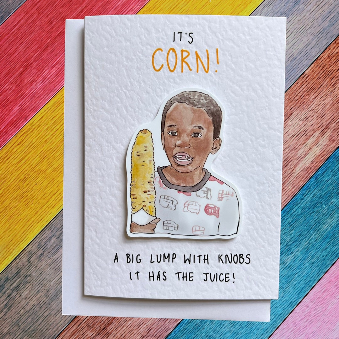 It’s Corn | Meme | Handcrafted Card | Corn Kid - Etsy