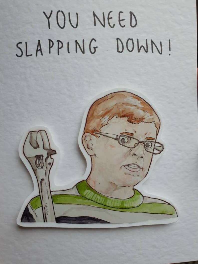 Ben Mitchell | You Need Slapping Down | Handcrafted Greeting Card - Etsy UK