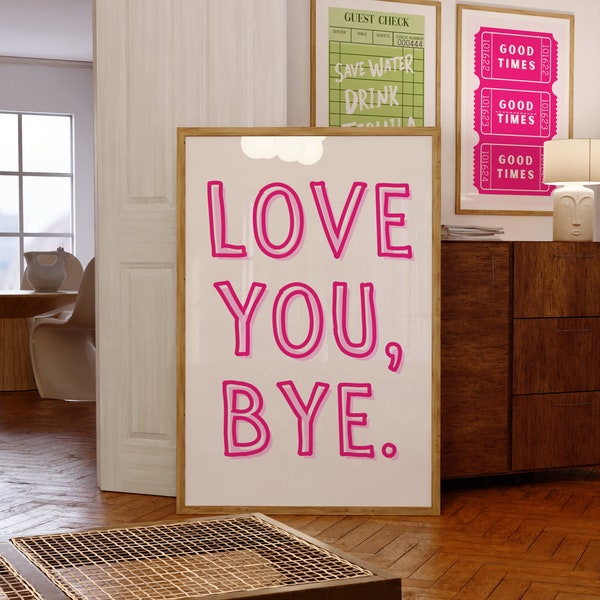 Love You, Bye Sign - Etsy