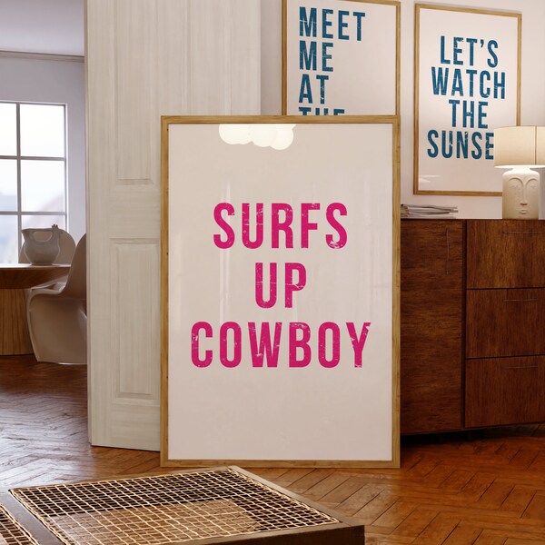 Surfs up Cowboy Print, Beige Typography Poster, Trendy Surfing Poster ...