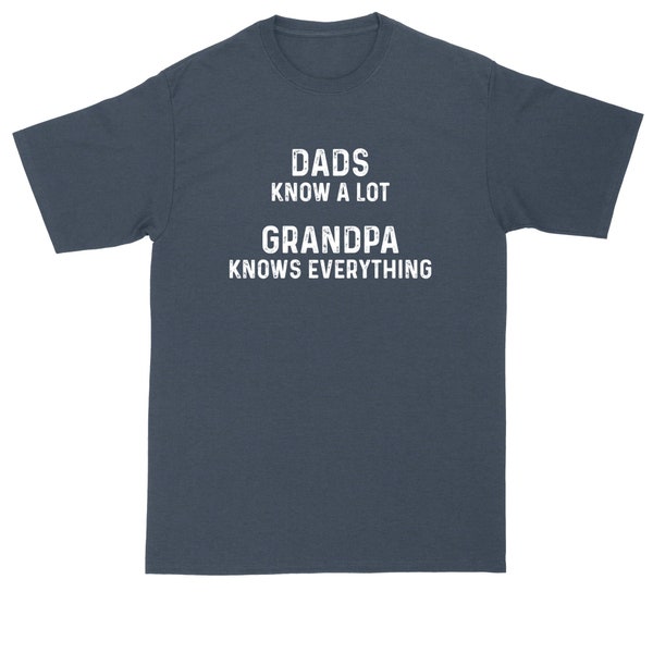 Dad Know A Lot Grandpas Know Everything Etsy