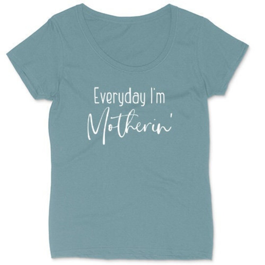 Every Day I'm Motherin | Ladies Plus Size T-shirt | Curvy Collection ...