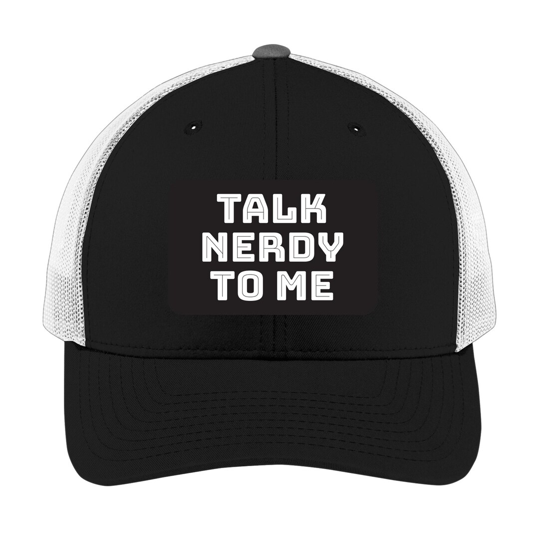 Talk Nerdy to Me | Men's Trucker Cap | Mesh Hat | Nerd Hat | Sarcastic ...