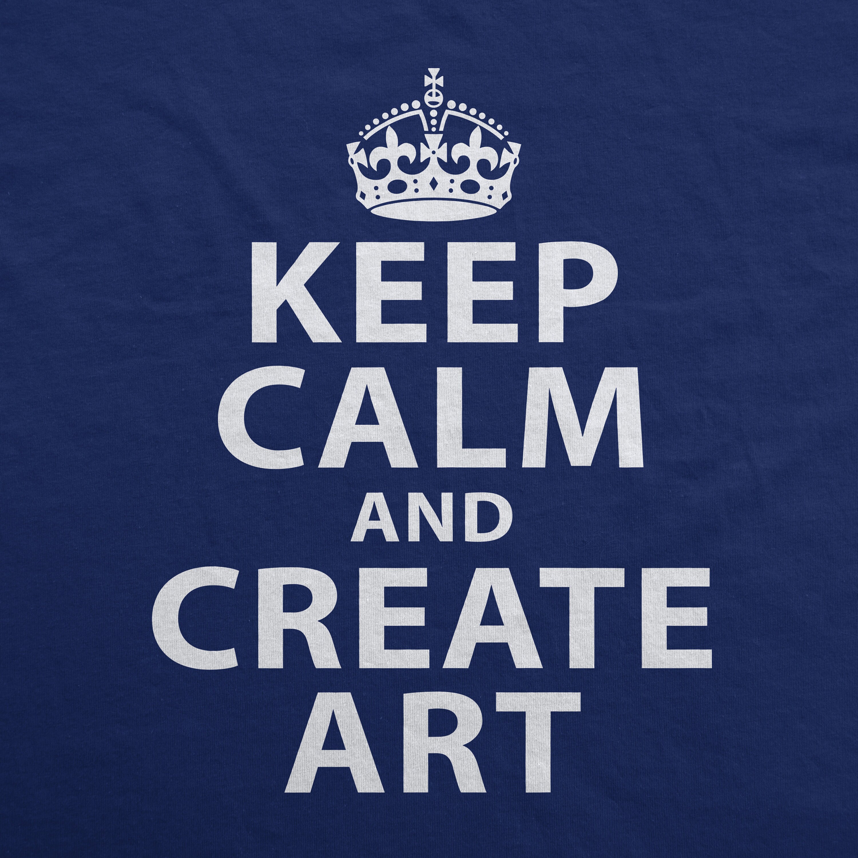 Keep Calm and Create Art Mens Big & Tall T-Shirt | Etsy
