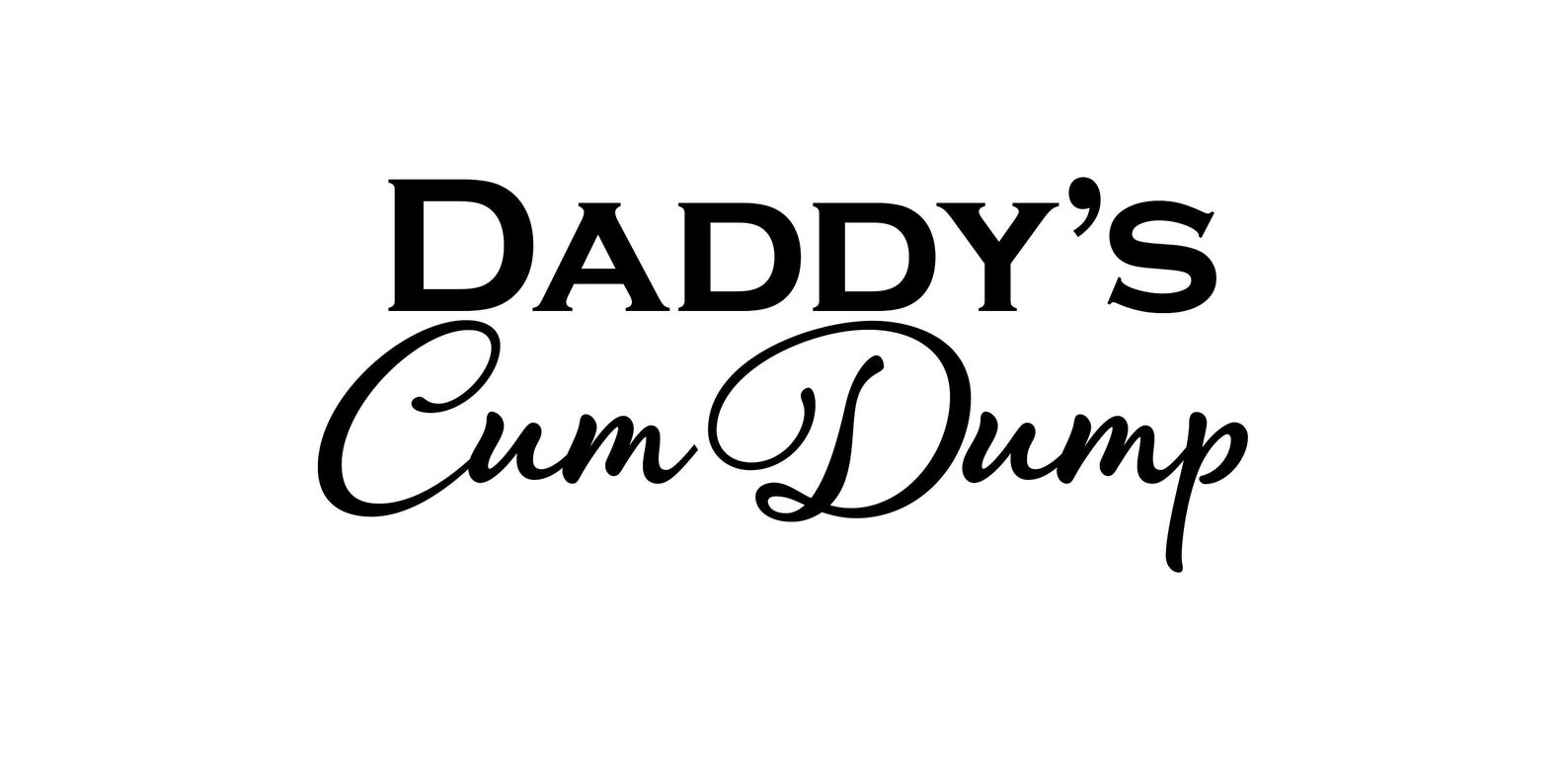Daddys Cum Dump Temporary Tattoo 2 Pack Etsy