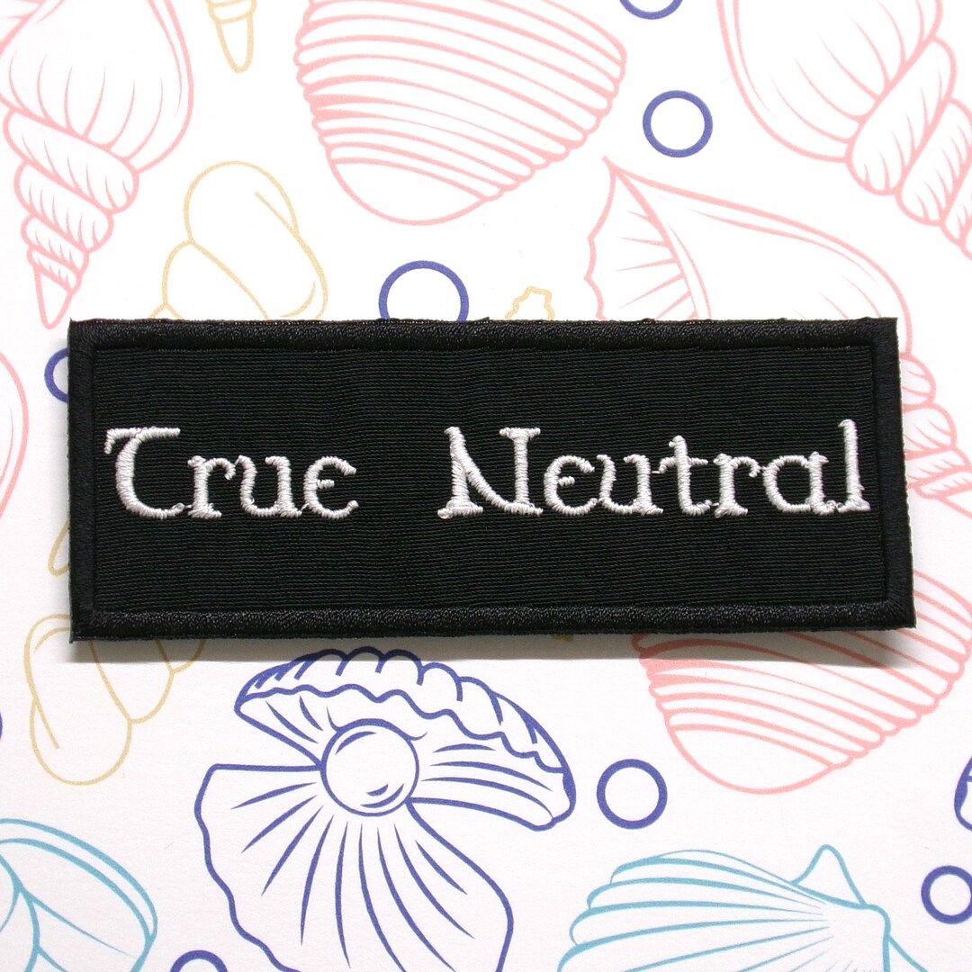 True Neutral Patch Character Classes Dnd Tabletop Gaming - 4 ...