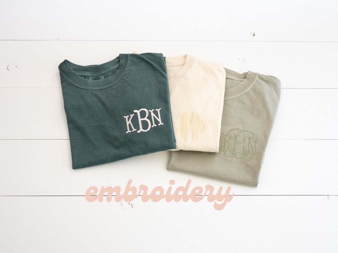 Custom Embroidered T-shirt, Monogram Embroidered Comfort Colors T Shirt ...