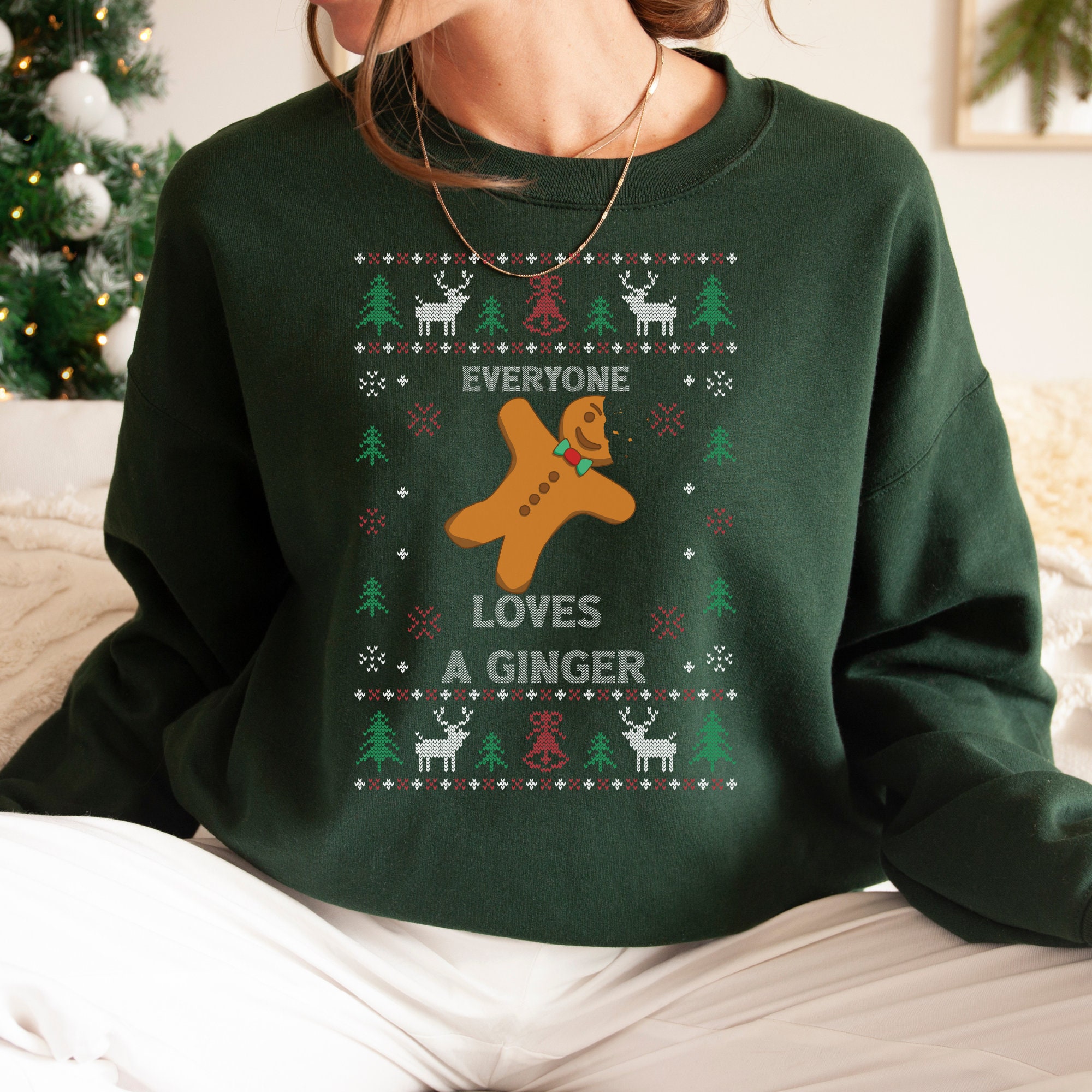 Ugly Christmas Sweater, Everyone Loves a Ginger Sweatshirt, Gingerbread ...