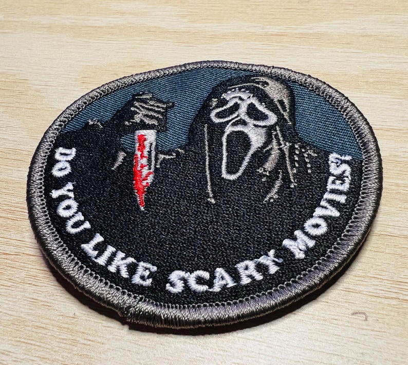 Do You Like Scary Movies - Horror Slasher Ghost - Embroidered Iron-on ...