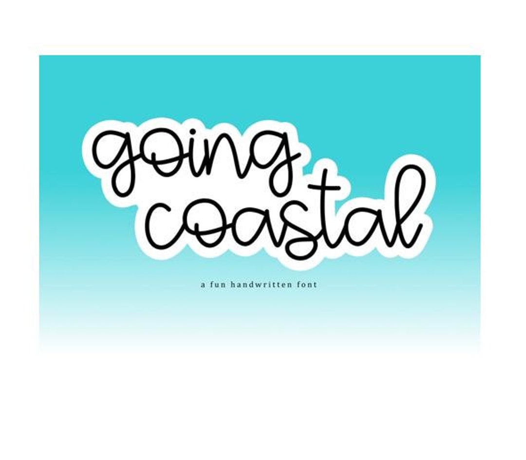 Going Coastal Font, Font Download, Digital Font, TTF / OTF, Smooth Font ...