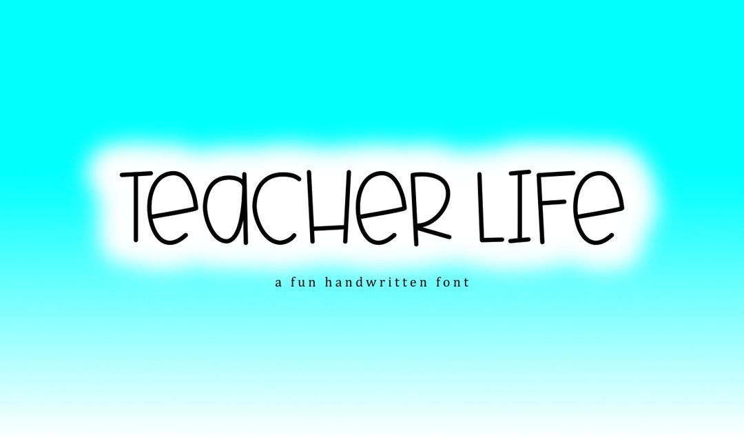 Teacher Life Font, Font Download, Digital Font, TTF/OTF, Smooth Font ...