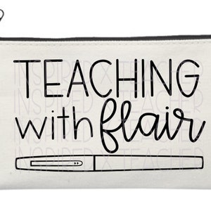 Teaching With Flair Svg Png Dxf, First Day of School, Teacher SVG ...