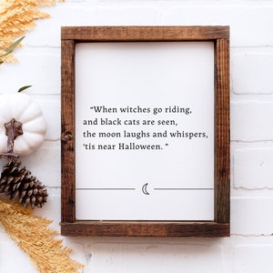 Halloween Sign Svg - When Witches Go Riding and Black Cats Are Seen Tis ...