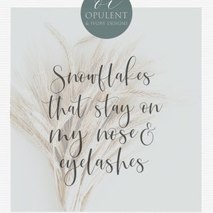 Christmas Sign Svg - Snowflakes That Stay on My Nose and Eyelashes ...