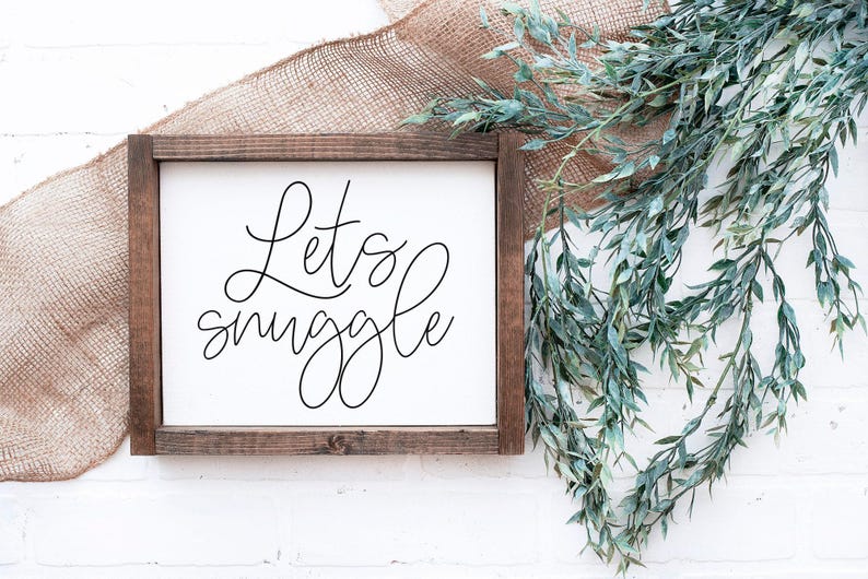 Lets Snuggle Svg - Bedroom Svg, Bedroom Sign Svg, Farmhouse Svg, Pillow ...