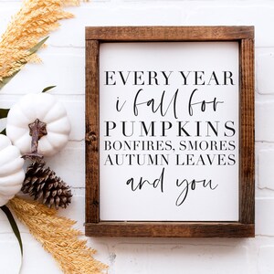 Every Year I Fall for Pumpkins, Bonfires, Smores, Autumn Leaves, and ...