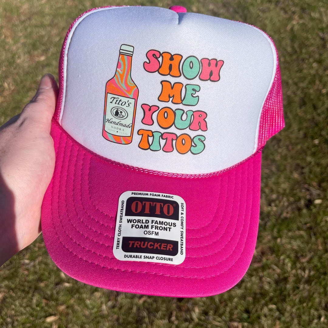 Show Me Your Tito’s Trucker Hat - Etsy