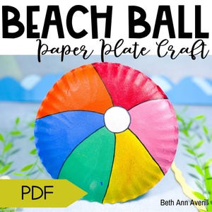 Beach Ball Paper Plate Craft for Preschoolers Ocean Summer Crafts ...