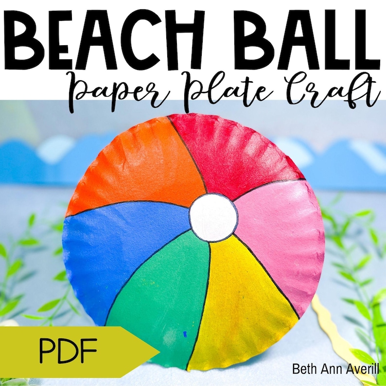 Beach Ball Paper Plate Craft for Preschoolers Ocean Summer Crafts ...
