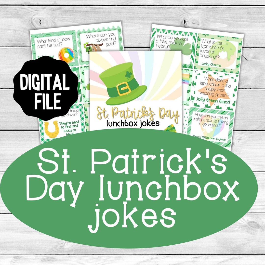 St. Patrick's Day Lunchbox Jokes for Kids St. Paddy's Day Kids Jokes St ...