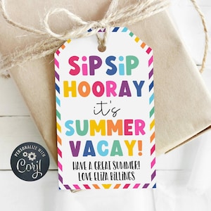Rainbow Sip Sip Hooray It's Summer Vacay Gift Tag Template, Printable ...