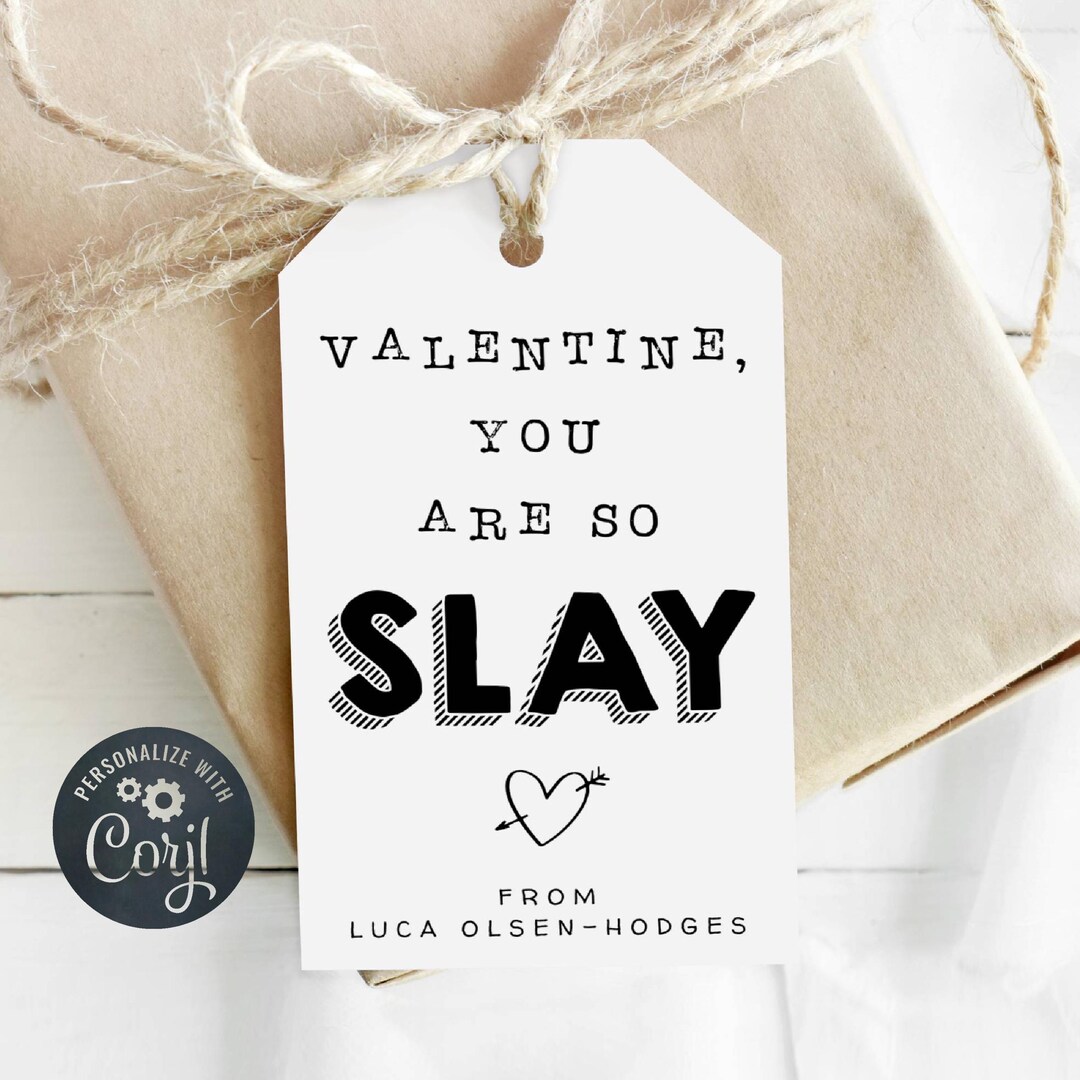 You Are so Slay Valentine's Day Gift Tag Template, Printable Cool Slang ...