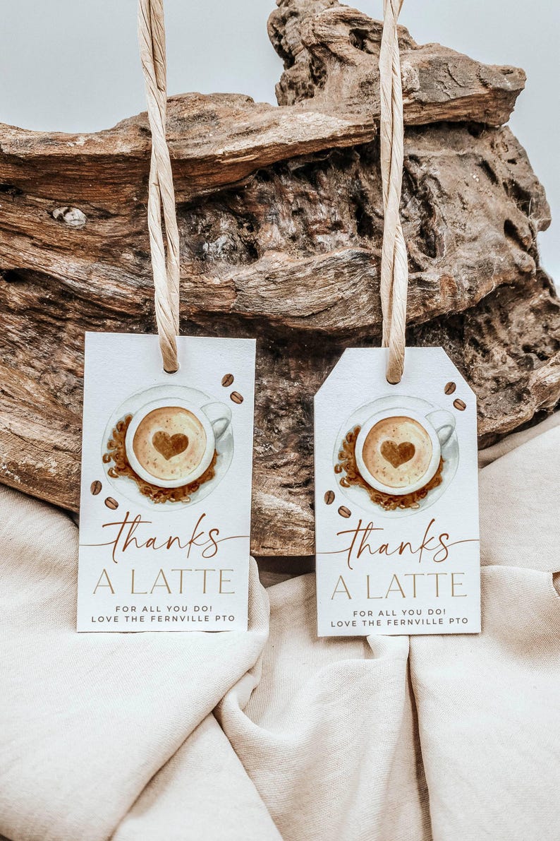 Thanks A Latte Gift Tag Template, Printable Coffee Teacher Appreciation ...