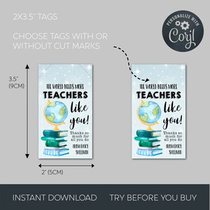 Printable Teacher Appreciation Tag Template, the World Needs More ...
